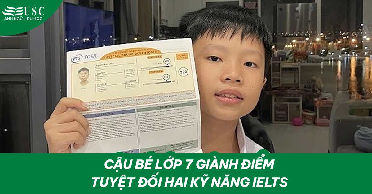 Cậu bé lớp 7 giành điểm tuyệt đối hai kỹ năng IELTS