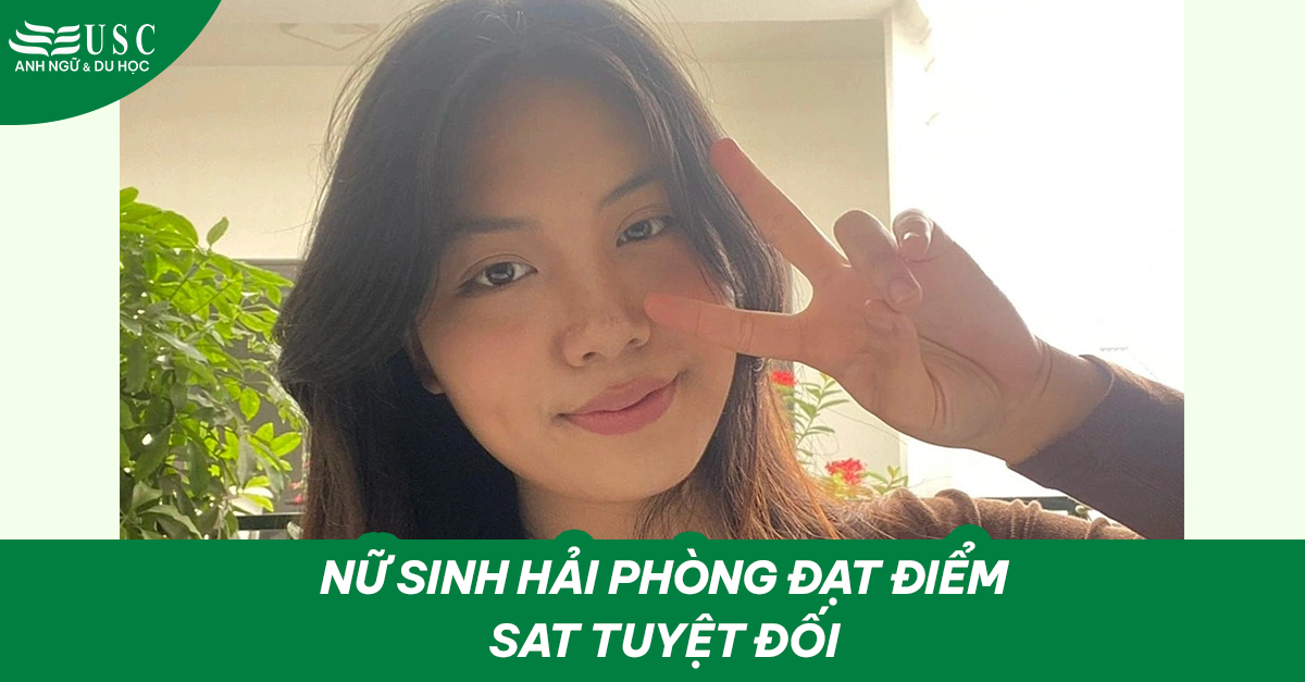Nữ sinh Hải Phòng đạt điểm SAT tuyệt đối